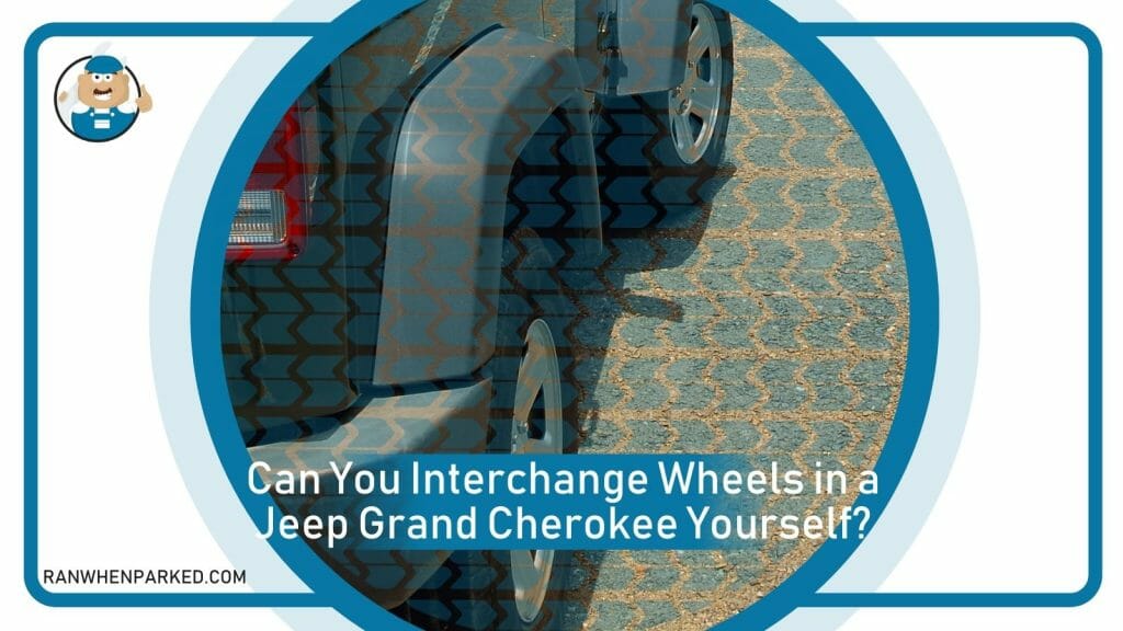 What Wheels Interchange With Jeep Grand Cherokee? A Review - Ran When ...