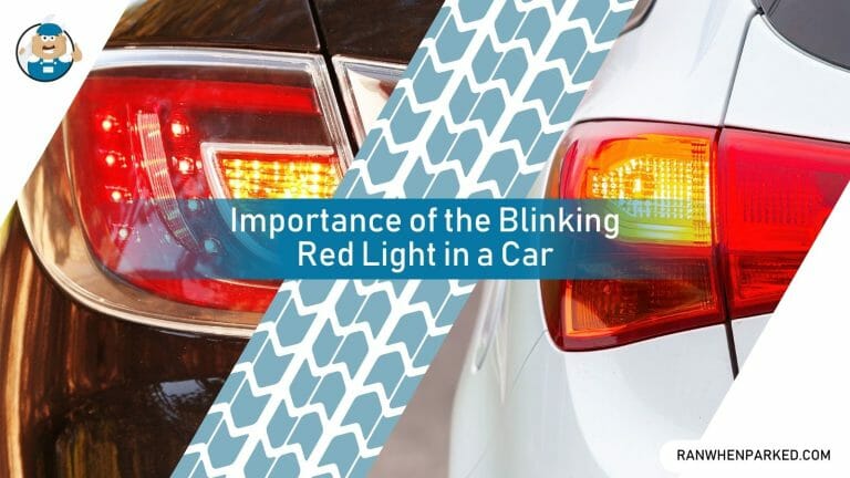 Blinking Red Light in Car - What Does It Mean? Simple Guide - Ran When ...